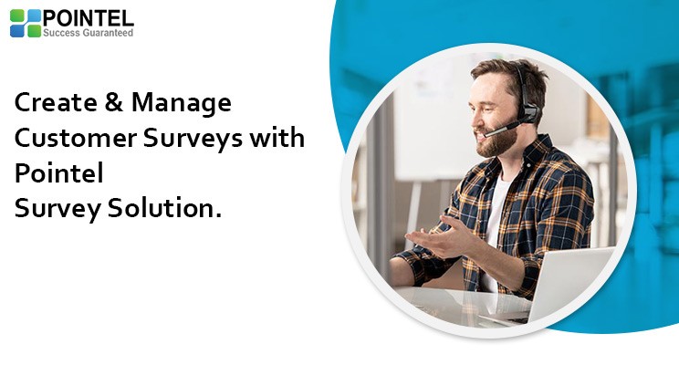 Best Contact Center Survey Tool - Pointel Solutions